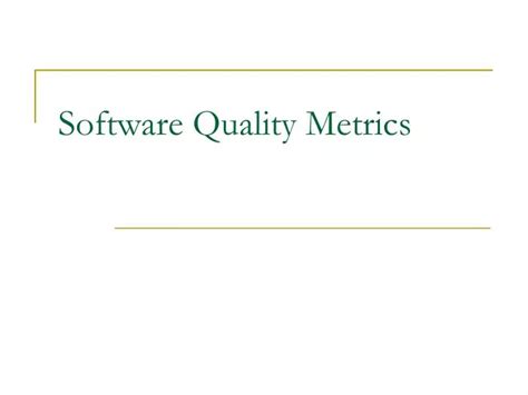 Ppt Software Quality Metrics Powerpoint Presentation Free Download Id437675