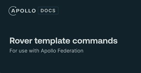 Rover Template Commands Apollo Graphql Docs