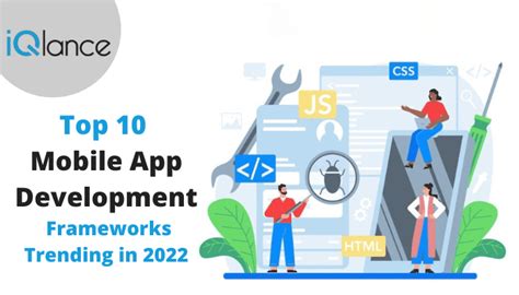Top 10 Mobile App Development Frameworks Trending In 2022