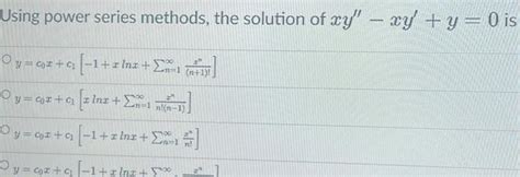 solved using power series methods the solution of