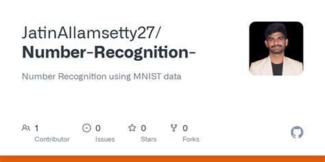 Github Jatinallamsetty Number Recognition Number Recognition Using Mnist Data