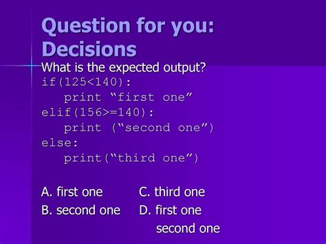 Line Continuation Output Formatting And Decision Structures Ppt
