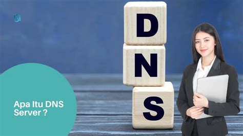 Apa Itu Dns Server Dan Mengapa Penting Bagi Website Anda