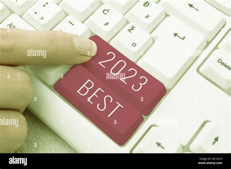 Text Sign Showing 2023 Best Internet Concept Highest Quality Done In