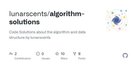 Github Lunarscentsalgorithm Solutions Code Solutions About The