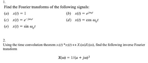 solved 1 find the fourier transforms of the following