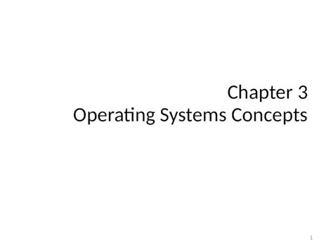 Pptx Chapter 3 Operating Systems Concepts Dokumentips