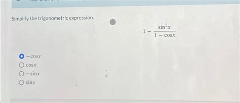 Solved Simplify The Trigonometric