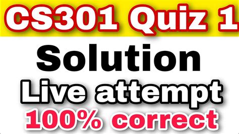 Cs301 Quiz 1 Solution 2023 Cs301 Quiz1 Vu Youtube