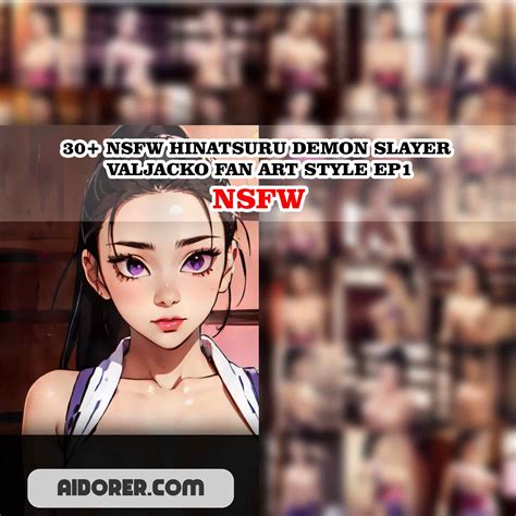 30 Nsfw Hinatsuru Demon Slayer Valjacko Fan Art Style Ep1 Aidorer Digital Art Collection