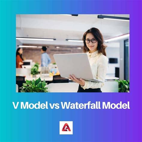V Model Vs Waterfall Model Difference And Comparison