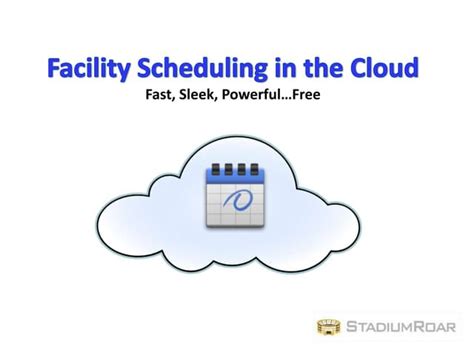 Stadiumroar Facility Scheduling Pptx Stadiumroar Facility Scheduling Pptx
