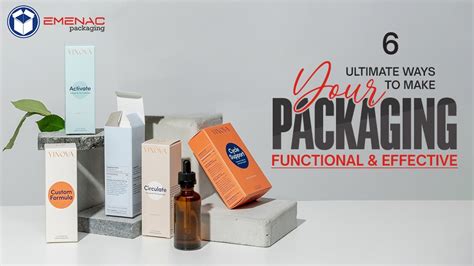 6 Ultimate Ways To Make Your Packaging Functional And Effective