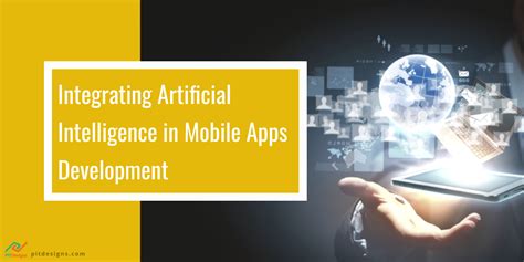 Integrating Artificial Intelligence In Mobile Apps Development Pit Designs