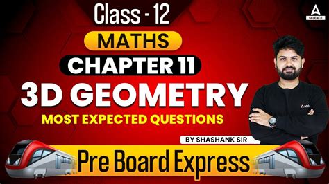 3d Geometry Most Important Questions Class 12 Maths Chapter 11 By Shashank Sir Youtube