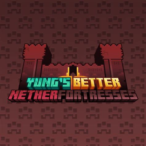 Yungs Better Nether Fortresses Forge Neoforge Reviews Modded