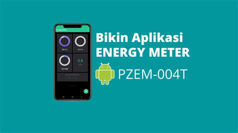 Aplikasi Android Energy Meter Menggunakan Pzem 004t Dan Nodemcu Dt Production