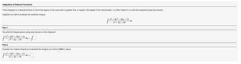 Solved Integration Of Rational Functionsif The Integrand Is