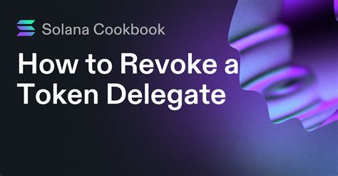 How To Revoke A Token Delegate Solana