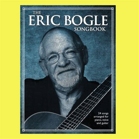 Eric Bogle Pvg Songbook Lyrics Chords And Sheet Music Au