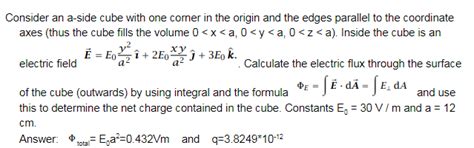 Solved Consider An A Side Cube With One Corner In The Origin