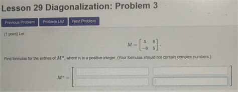 solved lesson 29 diagonalization problem 3 previous problem