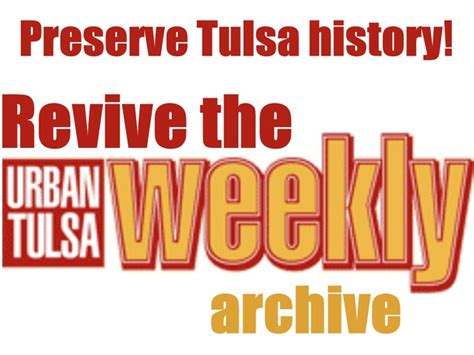 Revive The Urban Tulsa Weekly Archive Batesline
