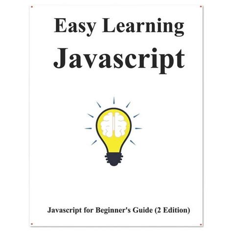 Javascript For Beginners Learn Javascript Language Quickly And Easily
