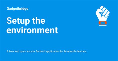 Setup The Environment Gadgetbridge