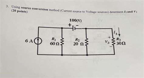Solved 3 Using Source Conversion Method Current Source To