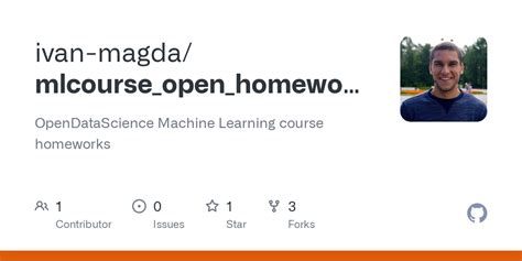 GitHub Ivan Magda Mlcourse Open Homeworks OpenDataScience Machine