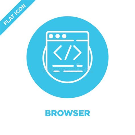 Browser Icon Vector Thin Line Browser Outline Icon Vector Illustration
