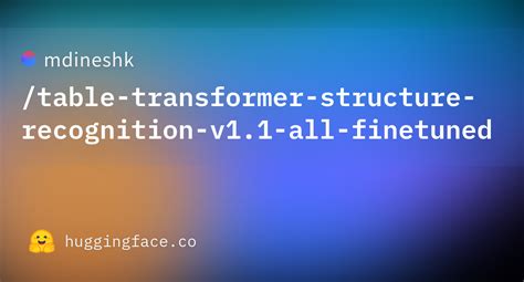 Mdineshktable Transformer Structure Recognition V11 All Finetuned At Main