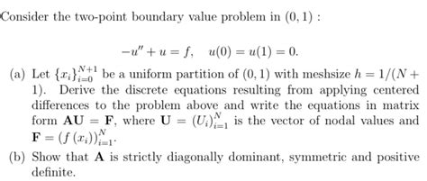 Solved Consider The Two Point Boundary Value Problem In
