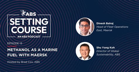 Setting Course Methanol Vs Methanol Maersk And Abs American Bureau Of Shipping Abs Posted