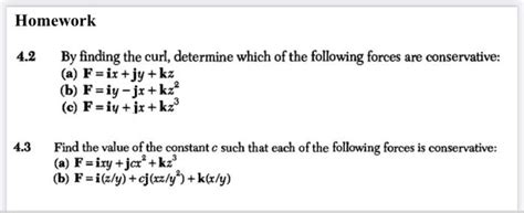 solved homework 4 2 by finding the curl determine which of
