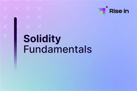 Solidity Fundamentals Course Rise In Course