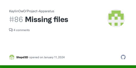 Missing Files · Issue 86 · Kaylinowo Project Apparatus · Github