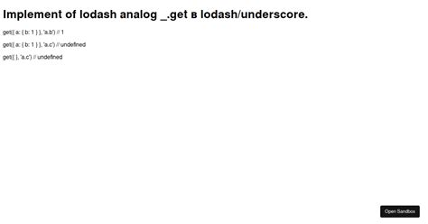 Implement Of Analog Get In Lodashunderscore Codesandbox