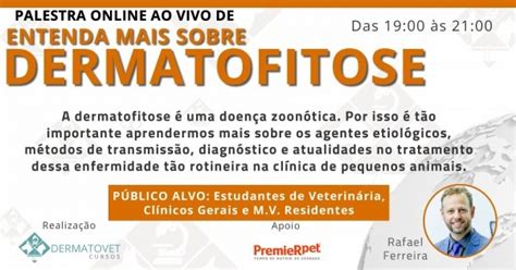 Palestra Online Ao Vivo Entenda Mais Sobre Dermatofitoses Online