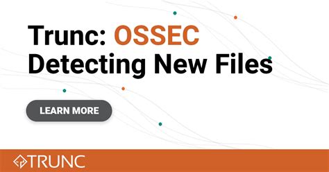 detecting new files with ossec trunc help