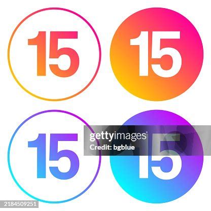 15 Number Fifteen Round Icons With Color Gradients High Res Vector Graphic Getty Images