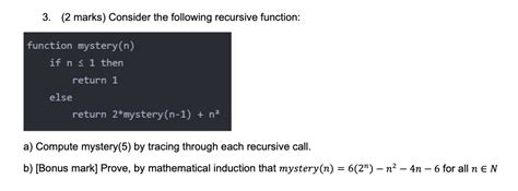 Solved 2 ﻿marks ﻿consider The Following Recursive