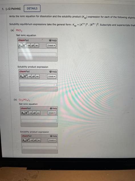 Solved Write The Ionic Equation For Dissolution And The