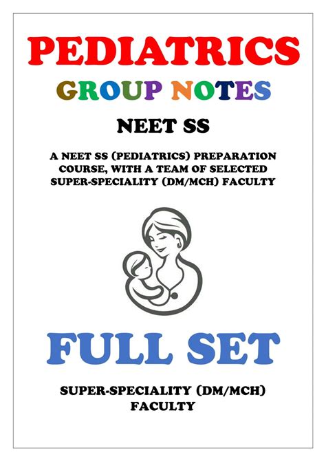 Pediatrics Group Notes 2024 Super Speciality Full Set Notes Printdoc