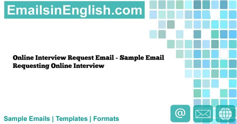 Online Interview Request Email Sample Email Requesting Online