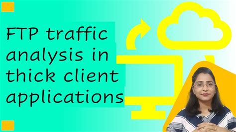 Traffic Analysis In Thick Client Applications Using Wireshark In Hindi Fortify Solutions