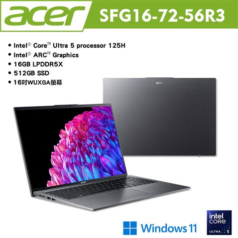 acer 宏碁 Swift Go SFG16 72 56R3 16吋AI輕薄筆電 灰 CU5 125H 16G 512GB SSD Win11