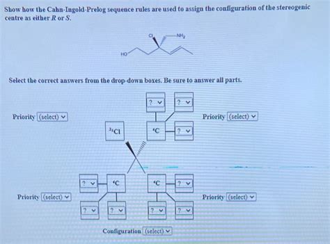 Solved Show How The Cahn Ingold Prelog Sequence Rules Are