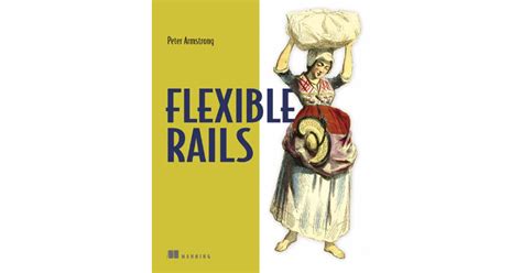 Flexible Rails Book
